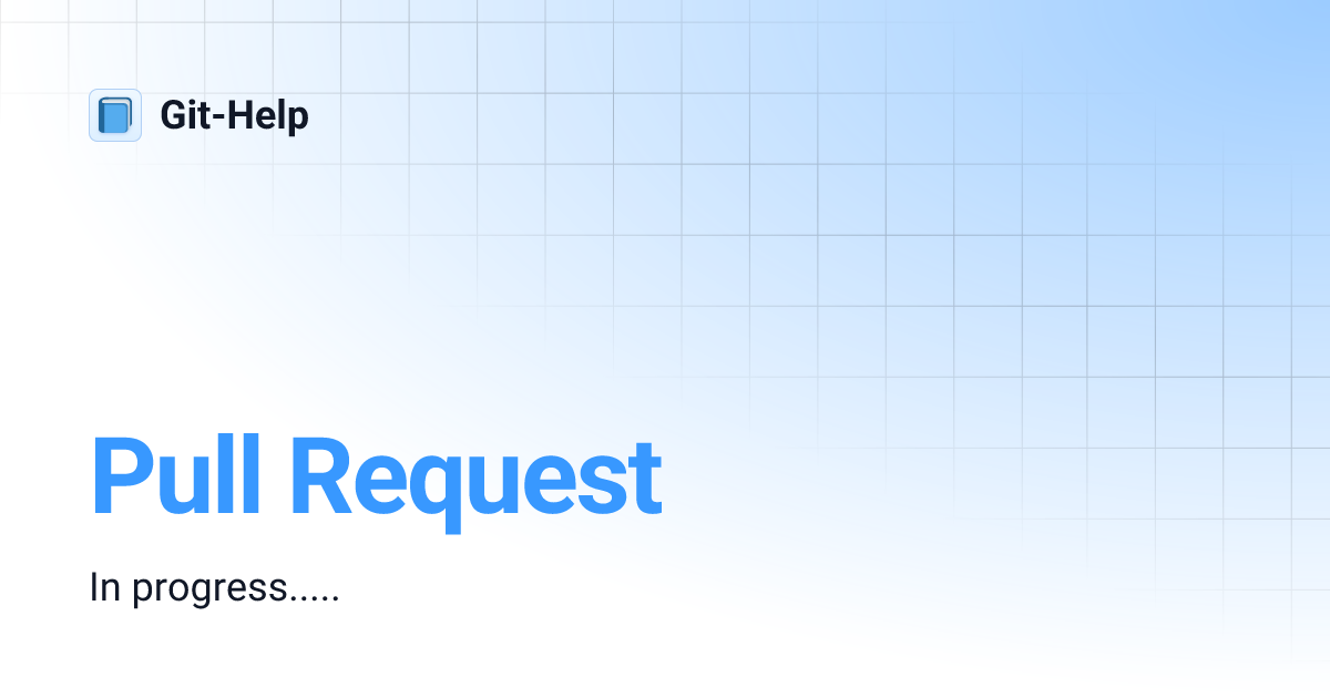 Pull Request | Git-Help